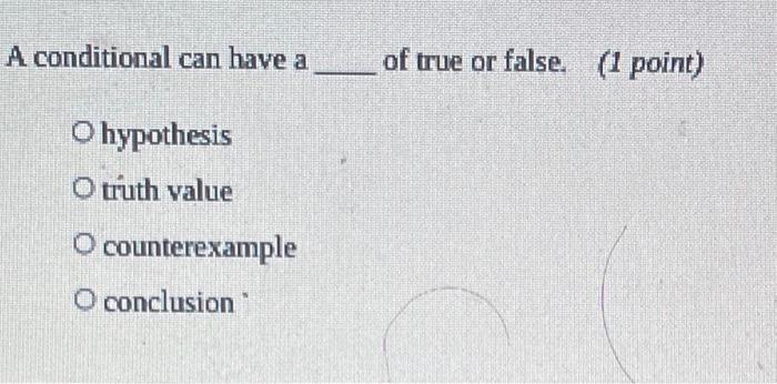 Solved Every conditional has two parts. The part that | Chegg.com