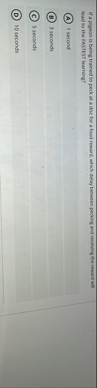 Solved If a pigeon is being trained to peck at a disc for a | Chegg.com