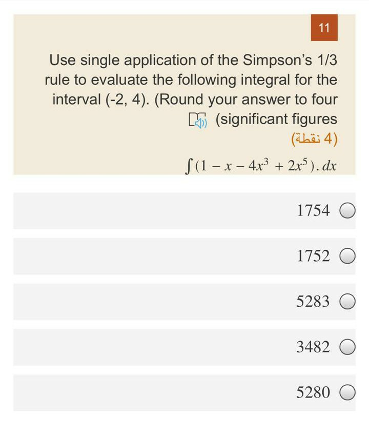 Solved 11 Use single application of the Simpson's 1/3 rule | Chegg.com