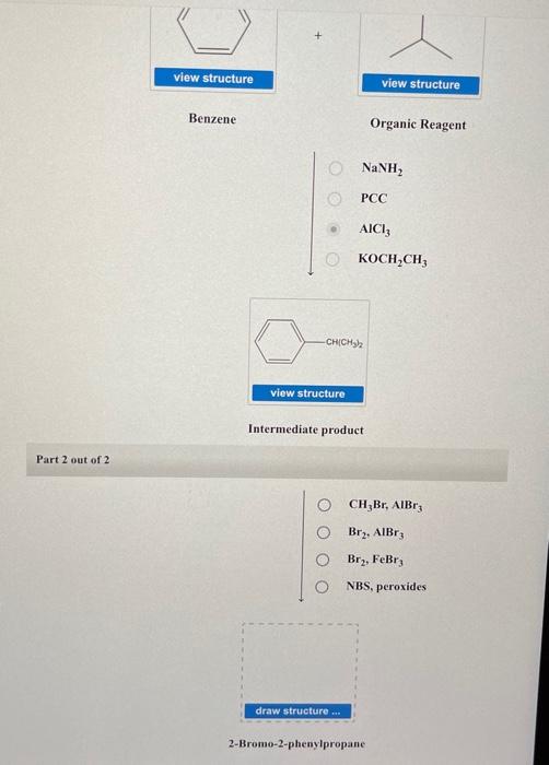 Solved Part 2 out of 2 view structure Benzene + view | Chegg.com