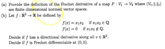 Solved (a) Provide the definition of the Frechet derivative | Chegg.com