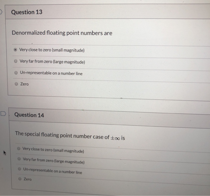 Solved Question 13 Denormalized floating point numbers are | Chegg.com