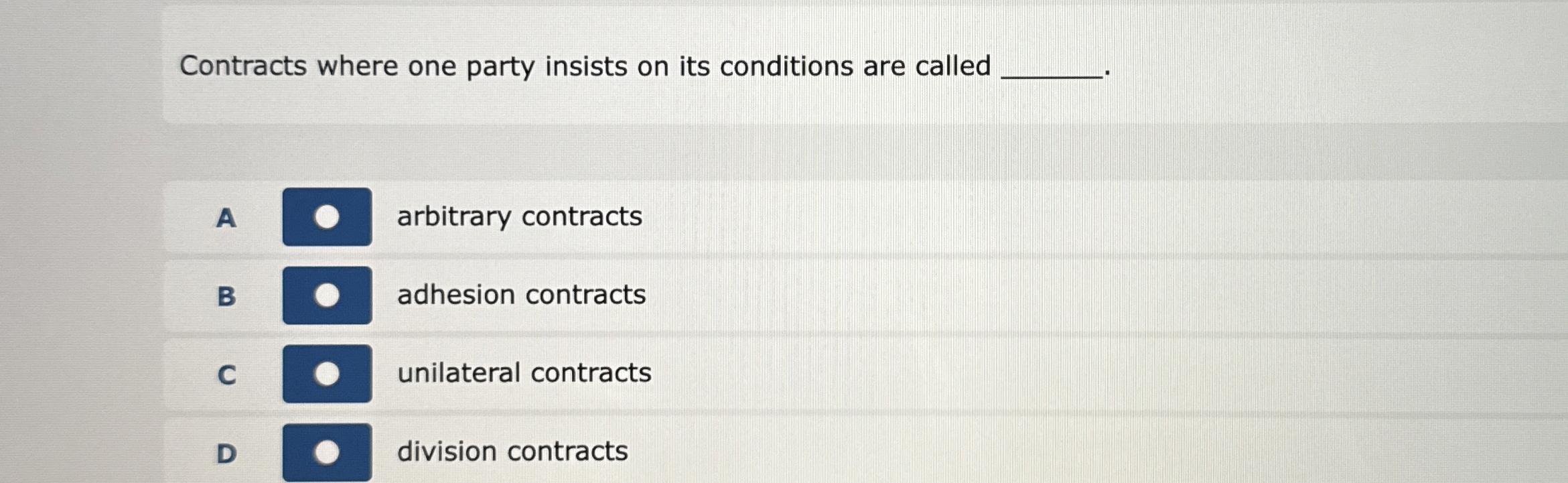 Solved Contracts where one party insists on its conditions | Chegg.com