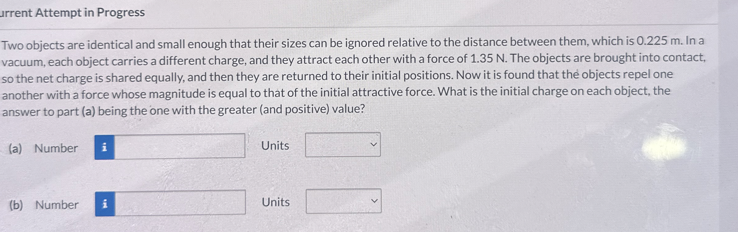 Solved Two objects are identical and small enough that their | Chegg.com