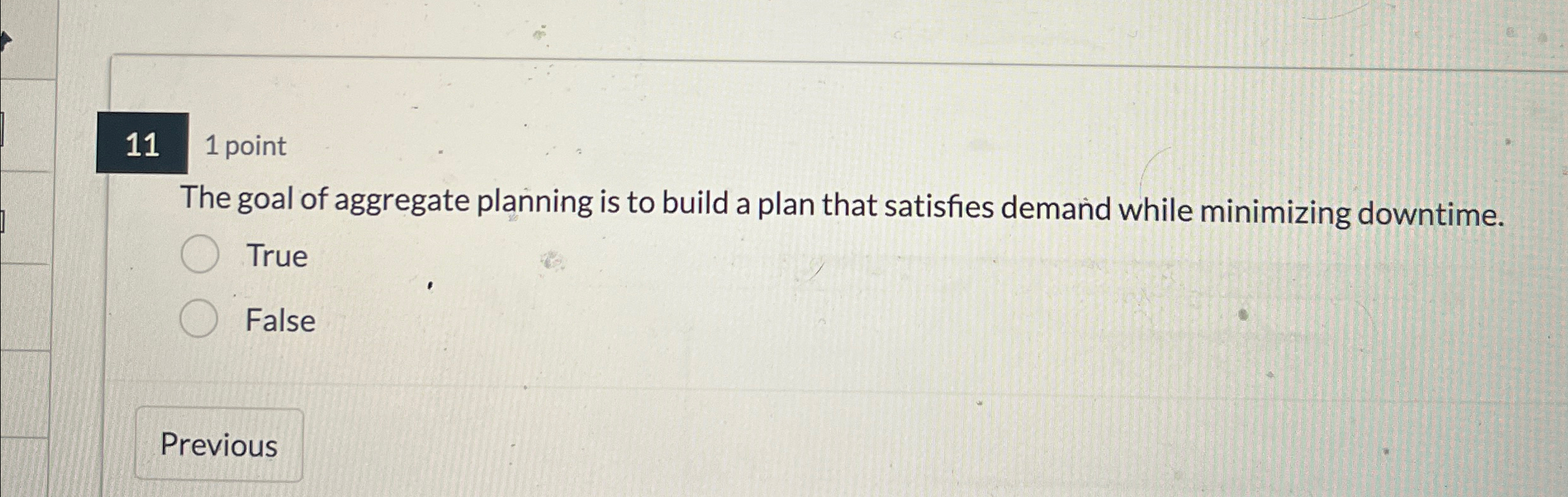 Solved 111 ﻿pointThe goal of aggregate planning is to build | Chegg.com