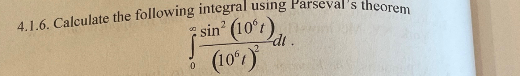 4.1.6. ﻿Calculate the following integral using | Chegg.com