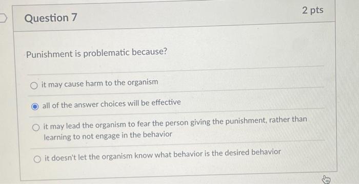 Solved Punishment is problematic because? it may cause harm | Chegg.com