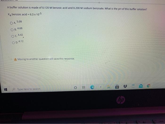 Solved A buffer solution is made of 0.120 M benzoic acid and | Chegg.com