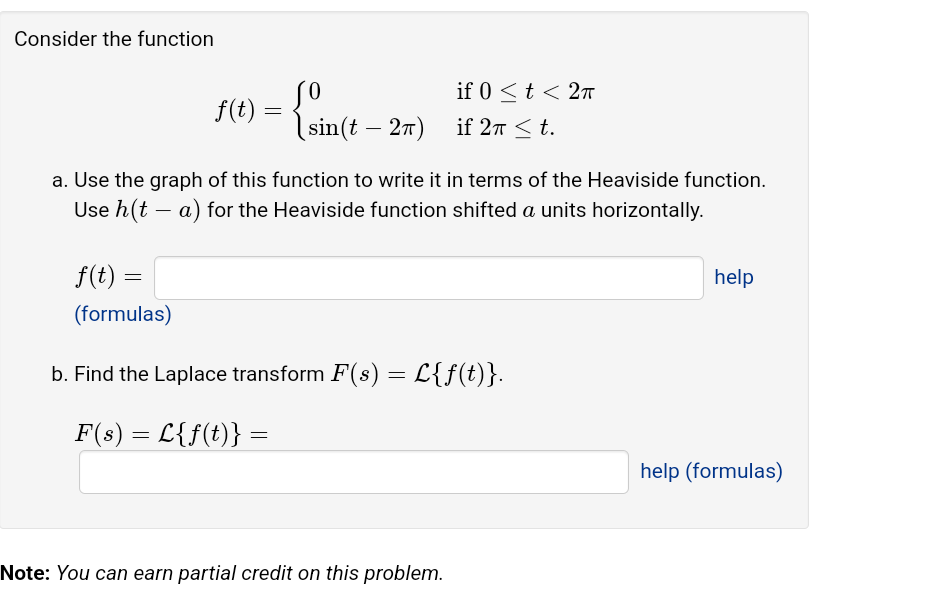 Solved Consider the function f(t)={0sin(t−2π) if 0≤t