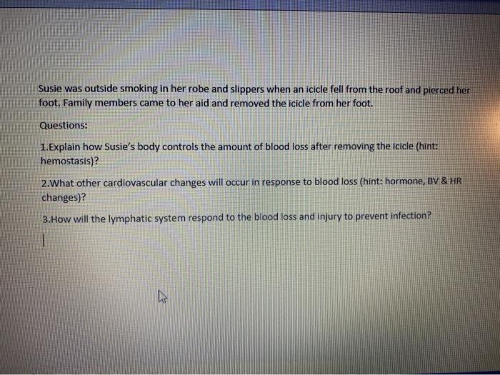 Solved Susie was outside smoking in her robe and slippers | Chegg.com