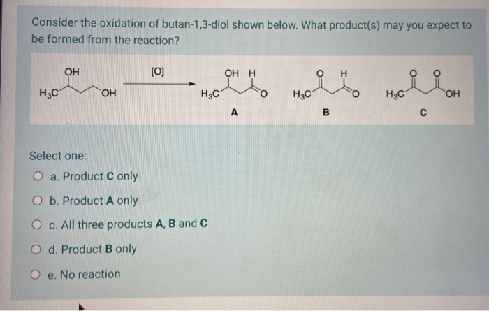 Solved Consider the oxidation of butan-1,3-diol shown below. | Chegg.com