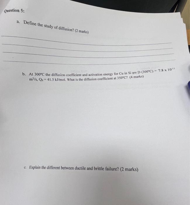 [Solved]: a. Define the study of diffusion? ( 2 marks) b. A