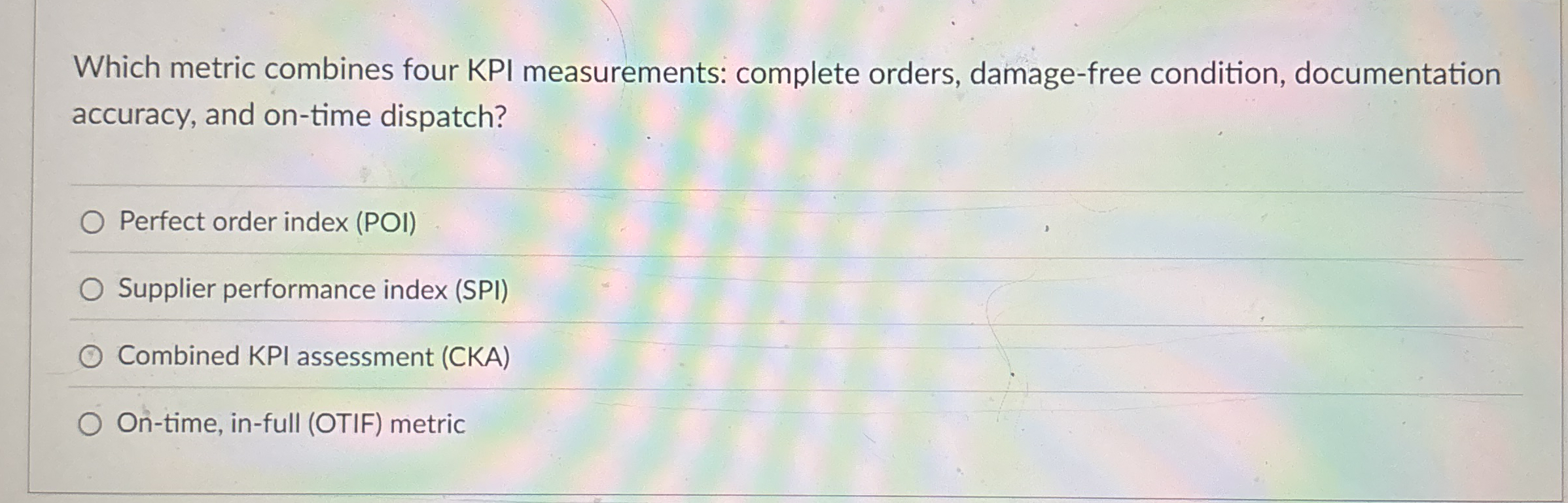 Solved Which metric combines four KPI measurements: complete | Chegg.com