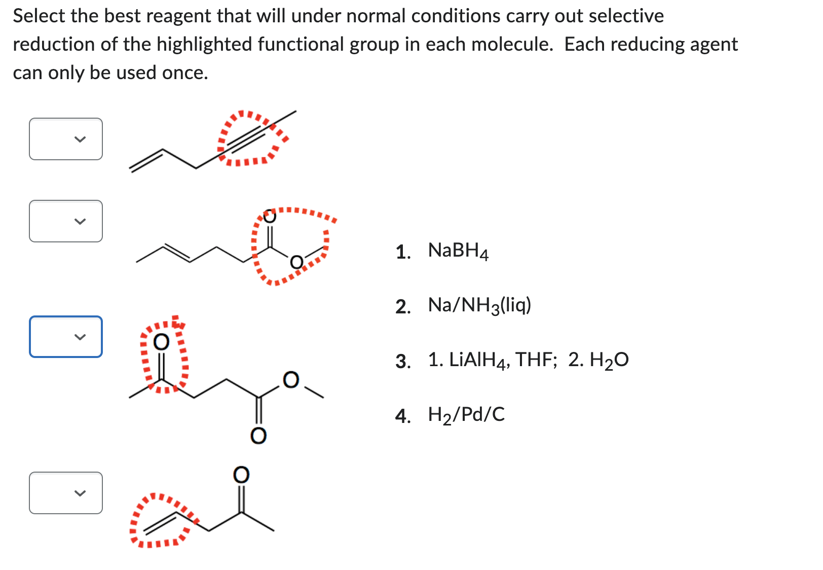 Solved Select the best reagent that will under normal | Chegg.com