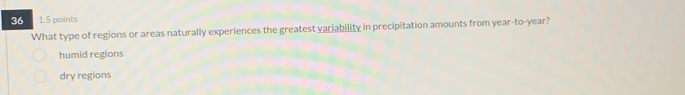 Solved 361.5 ﻿pointsWhat type of regions or areas naturally | Chegg.com
