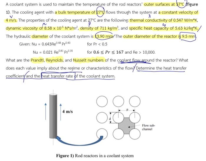 A coolant system is used to maintain the temperature | Chegg.com