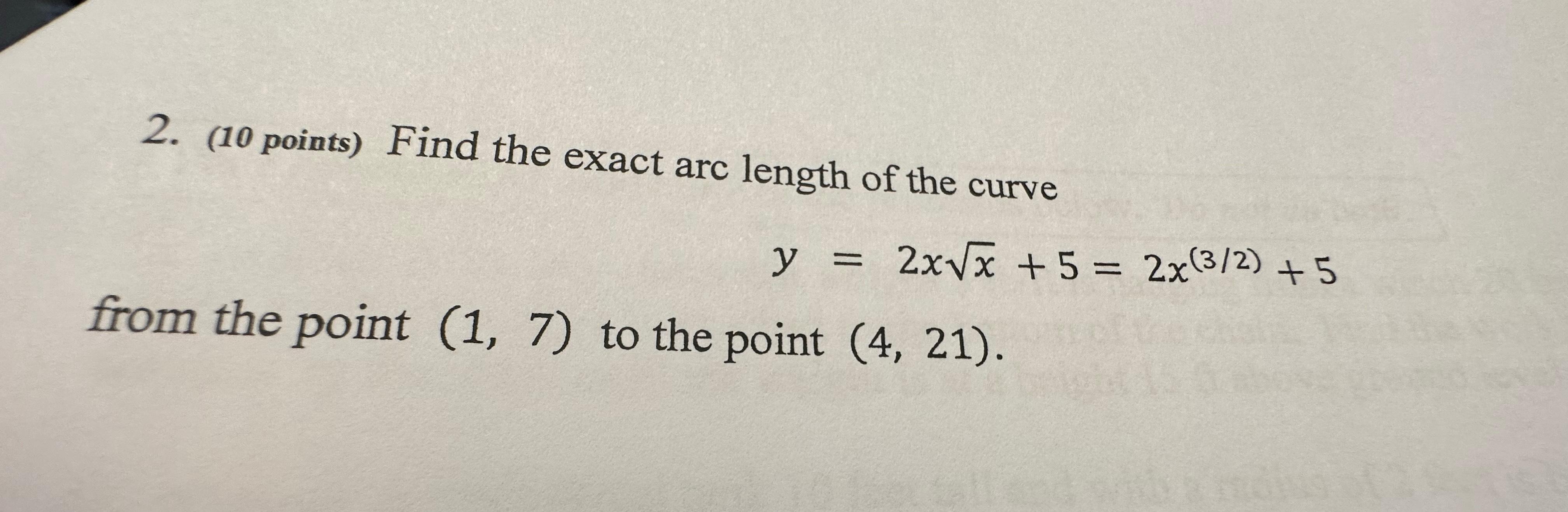 Solved (10 ﻿points) ﻿Find the exact arc length of the | Chegg.com