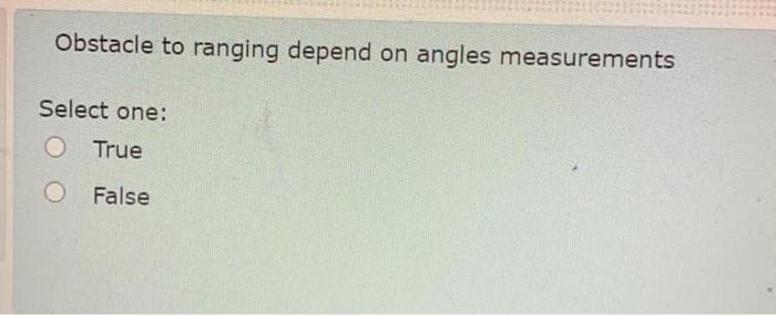 Solved Obstacle to ranging depend on angles measurements | Chegg.com