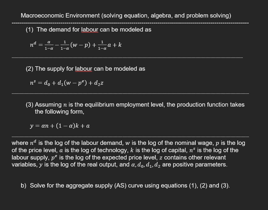 Solved Macroeconomic Environment (solving equation, algebra, | Chegg.com