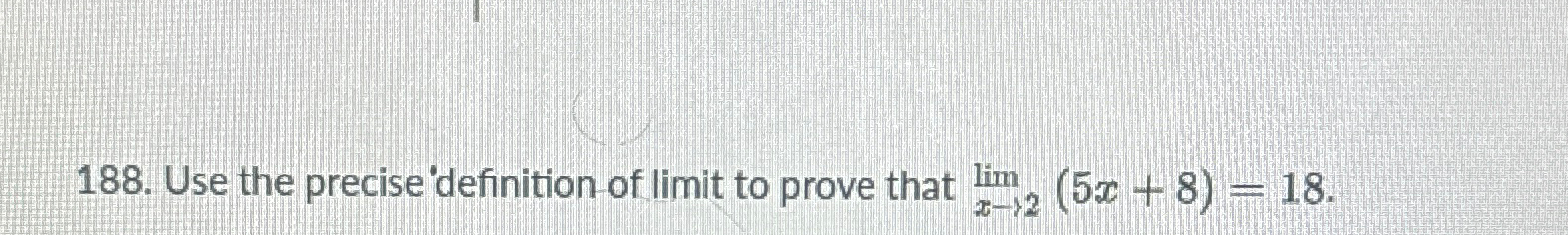 Solved Use the precise definition of limit to prove that | Chegg.com