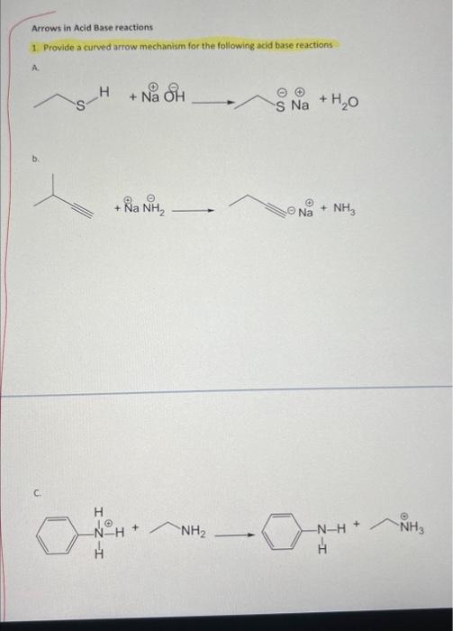 Solved Arrows in Acid Base reactions 1 Provide a curved | Chegg.com