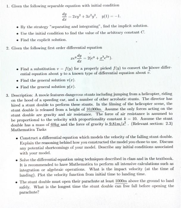 Solved 1. Given the following separable equation with | Chegg.com