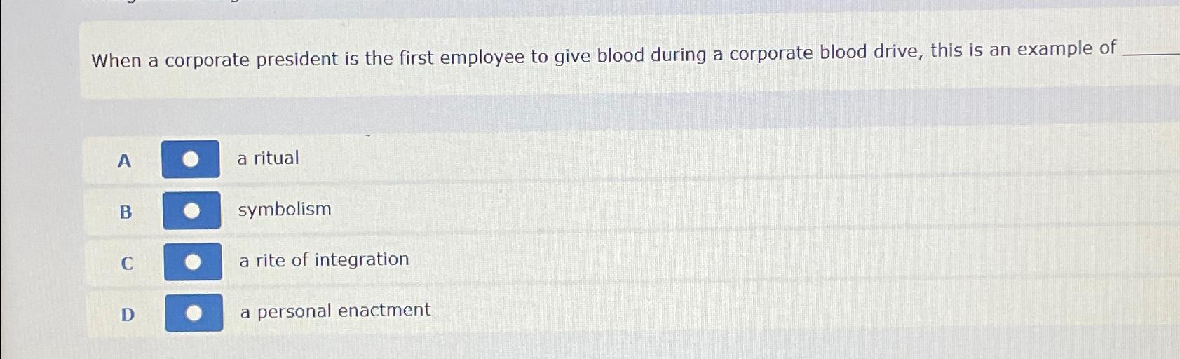 Solved When a corporate president is the first employee to | Chegg.com
