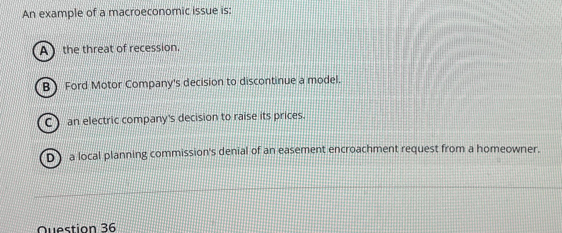 Solved An example of a macroeconomic issue is:(A) ﻿the | Chegg.com