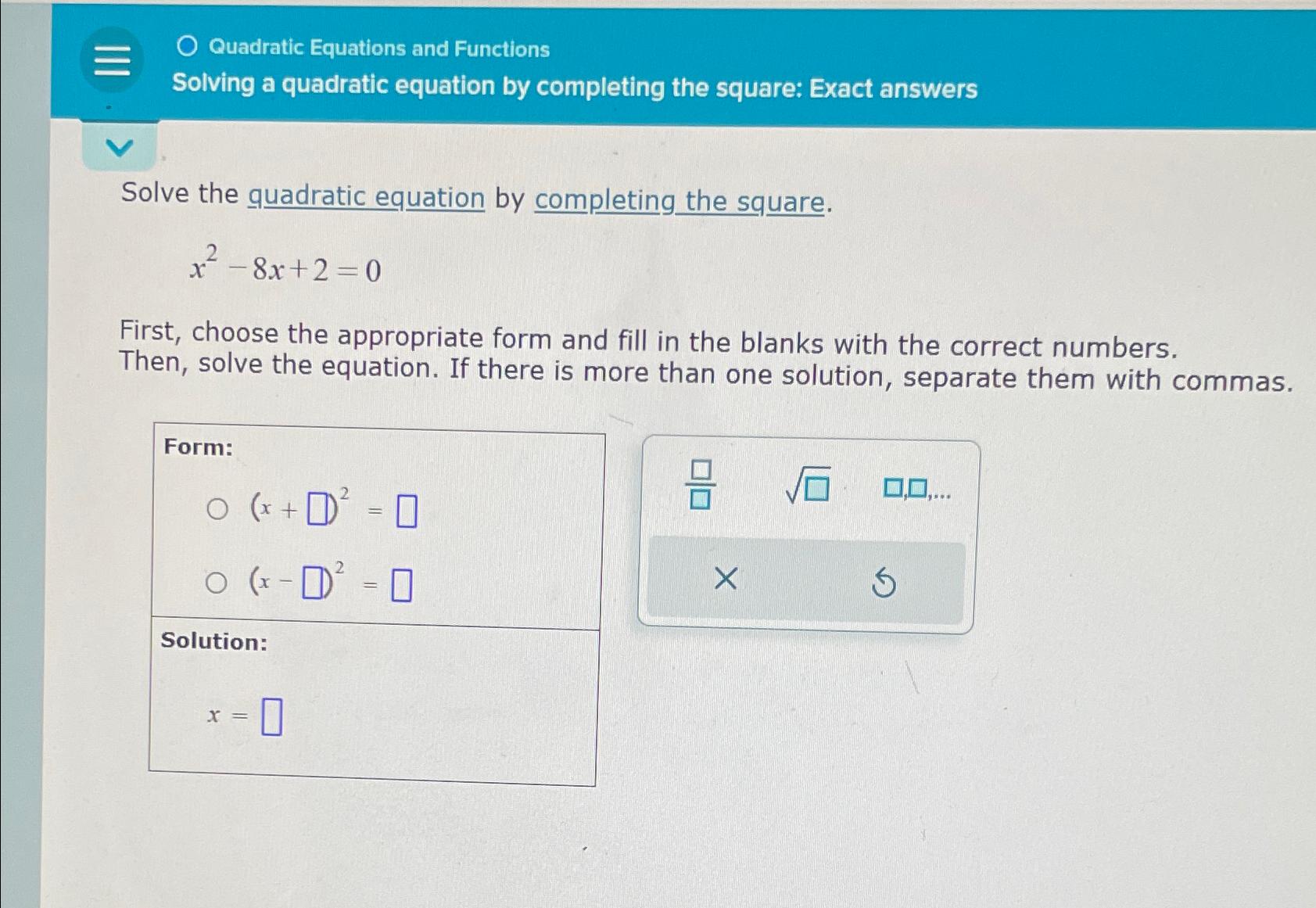 Solved Quadratic Equations and FunctionsSolving a quadratic | Chegg.com