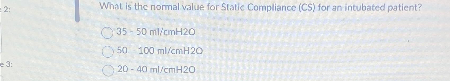Solved What is the normal value for Static Compliance (CS) | Chegg.com
