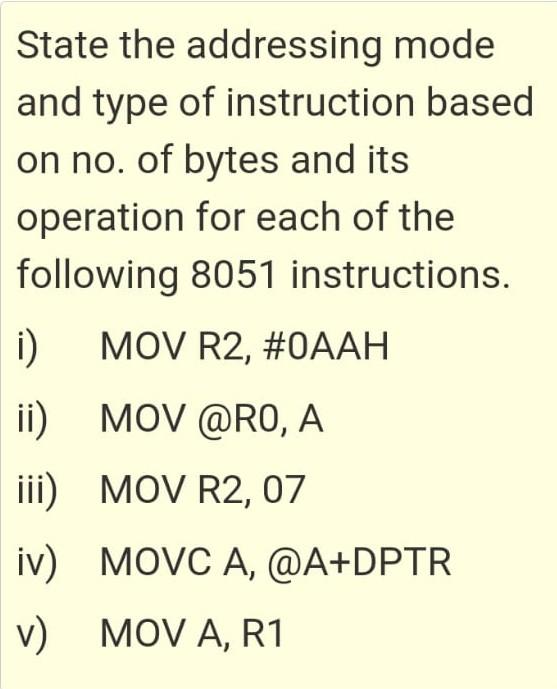 Solved State the addressing mode and type of instruction | Chegg.com