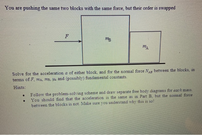 Solved Pushing two blocks Name: Part A. You are pushing a | Chegg.com