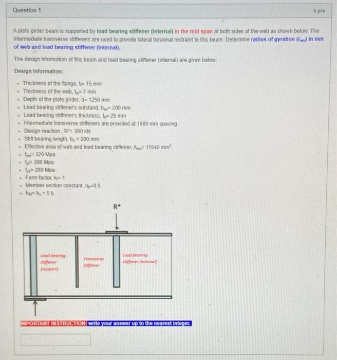 Solved Question 1 5 pts A plate girder beam is supported by | Chegg.com