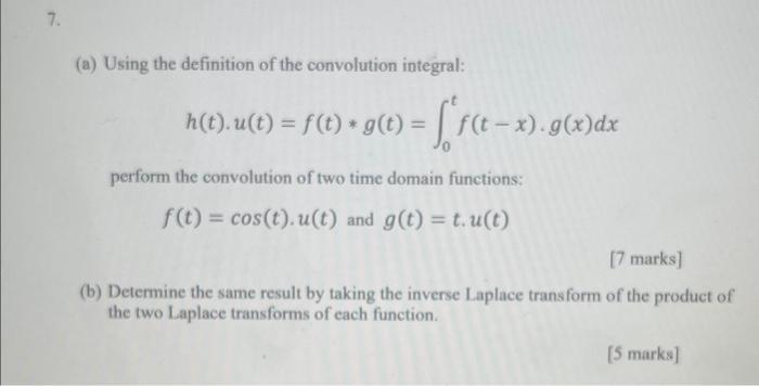 Solved (a) Using the definition of the convolution integral: | Chegg.com
