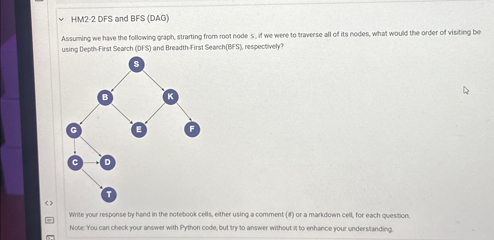 Solved HM2-2 ﻿DFS and BFS (DAG)Assuming we have the | Chegg.com