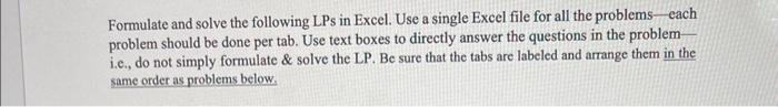 Solved Formulate and solve the following LPs in Excel. Use a | Chegg.com