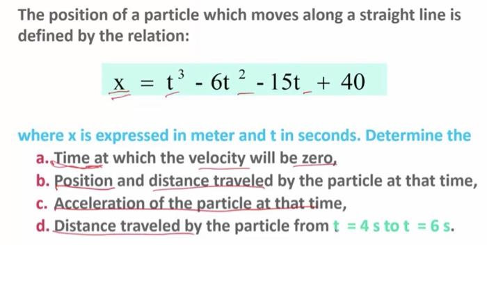 Solved The position of a particle which moves along a | Chegg.com