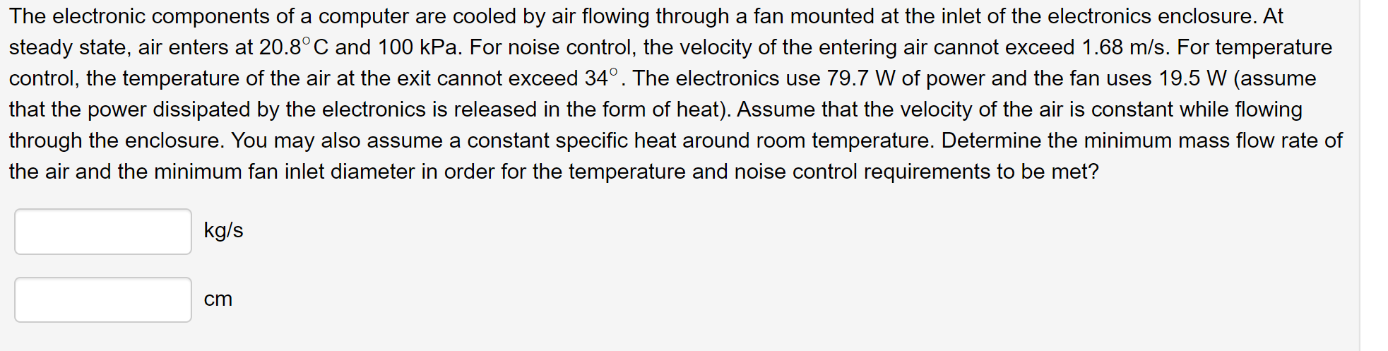 Solved The electronic components of a computer are cooled by | Chegg.com
