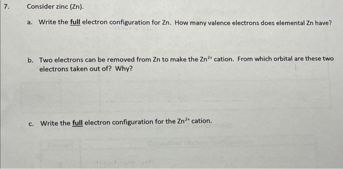 Solved Consider zinc (Zn). a. Write the full electron | Chegg.com