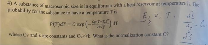 Solved 4) A substance of macroscopic size is in equilibrium | Chegg.com