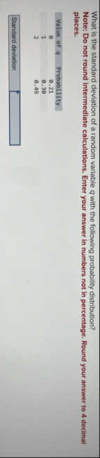 Solved What is the standard deviation of a random variable q | Chegg.com