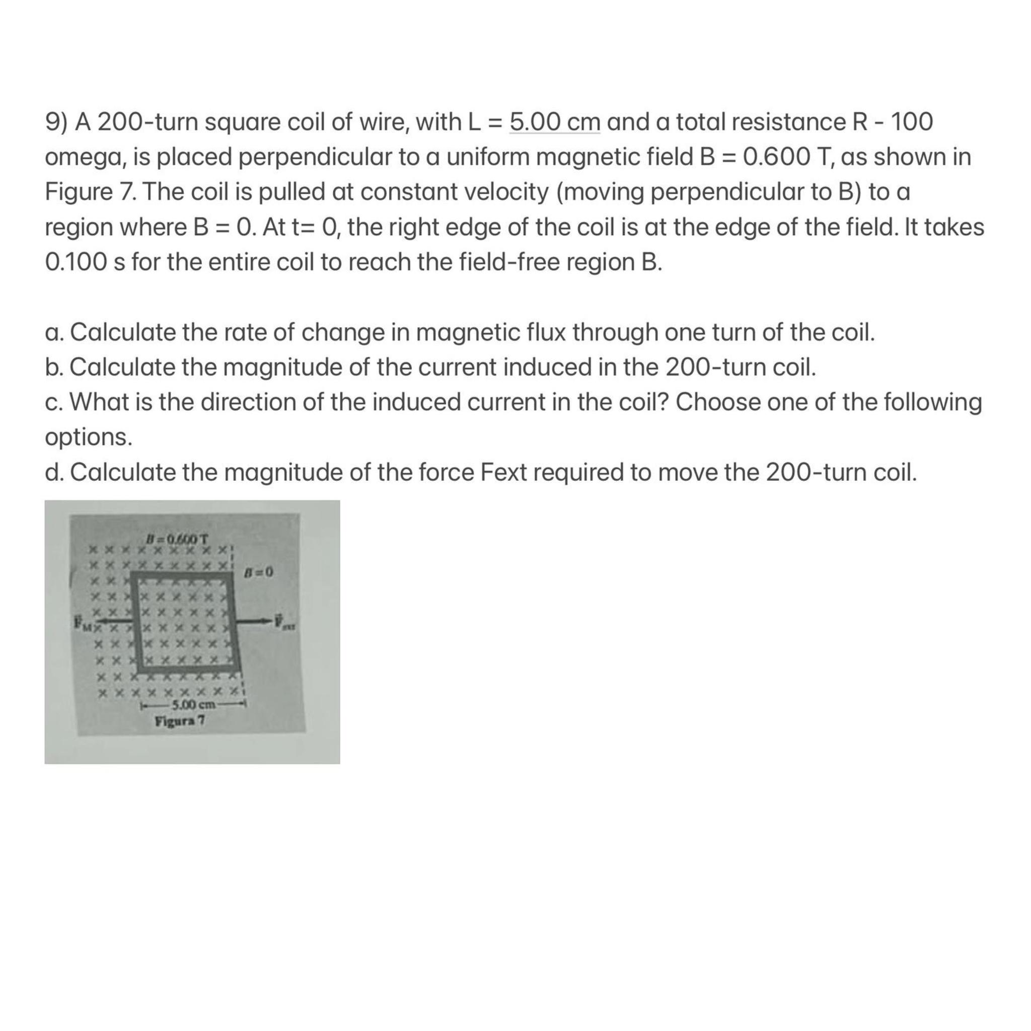 Solved A 200-turn square coil of wire, with L=5.00cm ﻿and a | Chegg.com