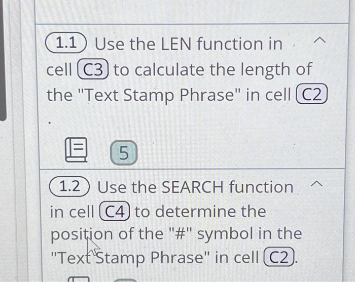 1.1) Use the LEN function in cell (C3) to calculate | Chegg.com