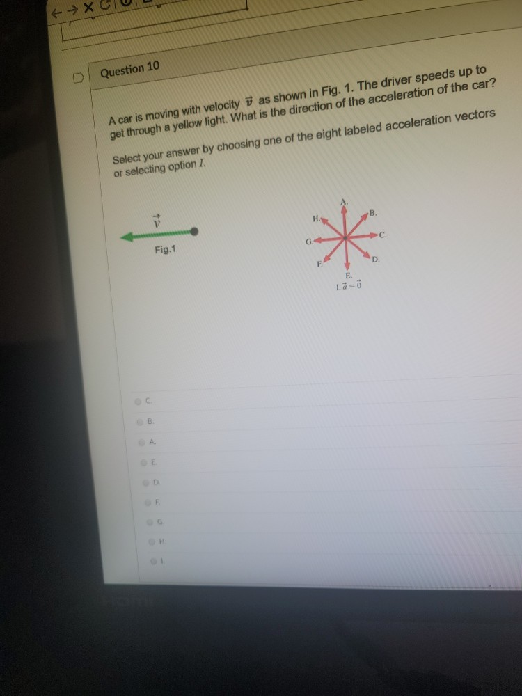 Solved EX Question 10 A car is moving with velocity 7 as | Chegg.com