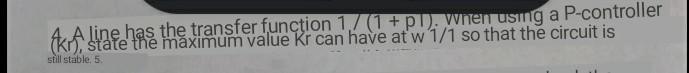 Aline has the transfer function 1/ (1+1). when using | Chegg.com