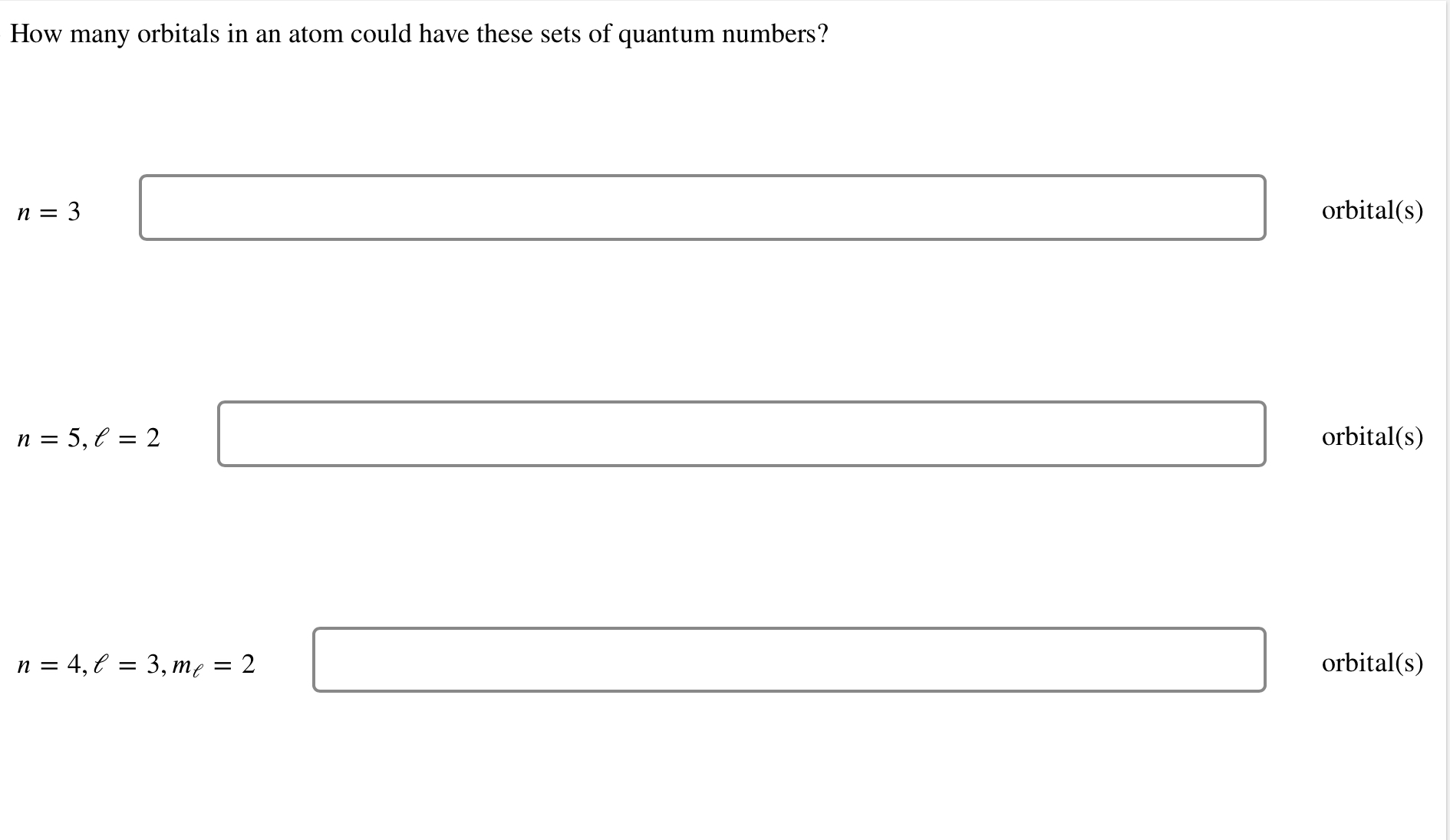 Solved How many orbitals in an atom could have these sets of | Chegg.com