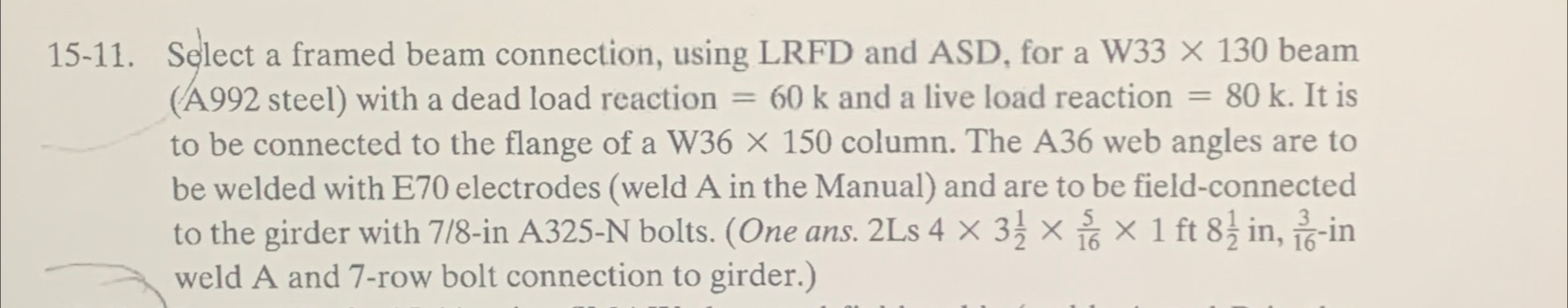 Solved 15-11. ﻿Select a framed beam connection, using LRFD | Chegg.com