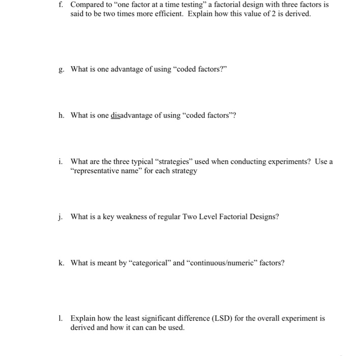 Solved f. Compared to "one factor at a time testing" a | Chegg.com