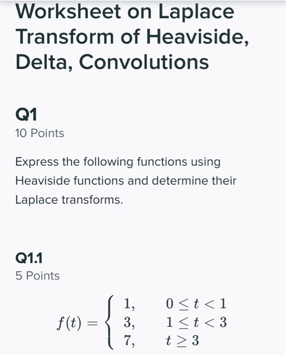 Solved Worksheet on Laplace Transform of Heaviside, Delta, | Chegg.com