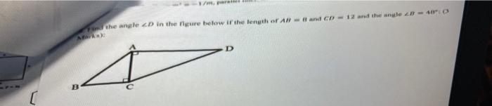 Solved T. Whe angle ∠D in the flgure below ir the length or | Chegg.com Solved T. Whe angle ∠D in the flgure below ir the length or | Chegg.com